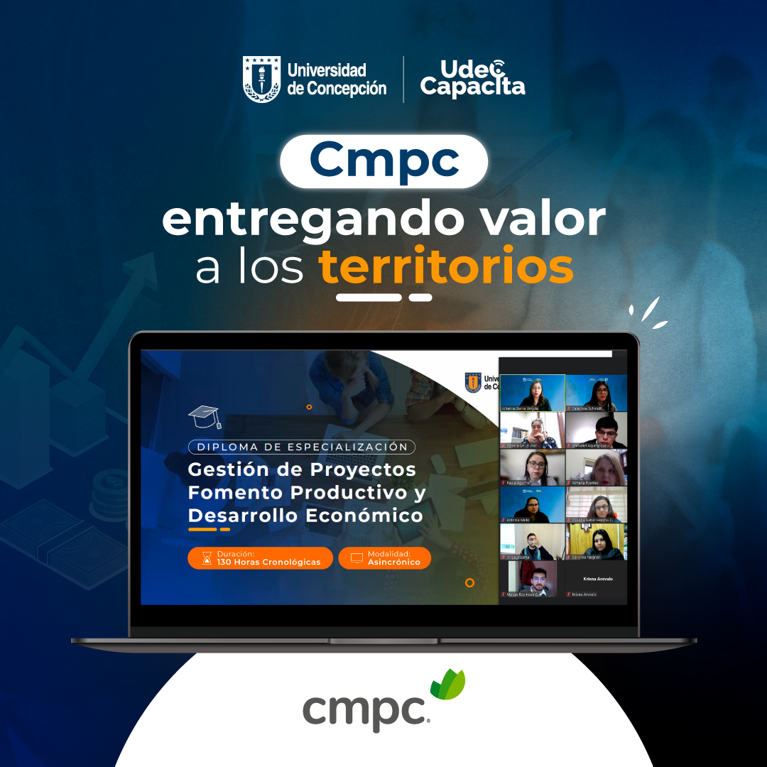 CMPC y UdeC Capacita entregando valor y habilidades a los territorios ...